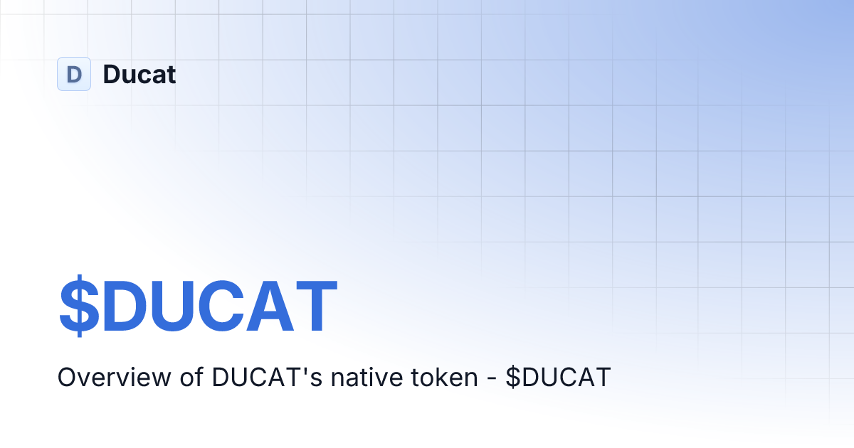 $DUCAT | Ducat